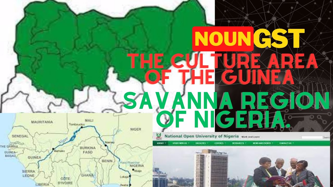 THE CULTURE AREA OF THE GUINEA SAVANNA REGION OF NIGERIA - YouTube