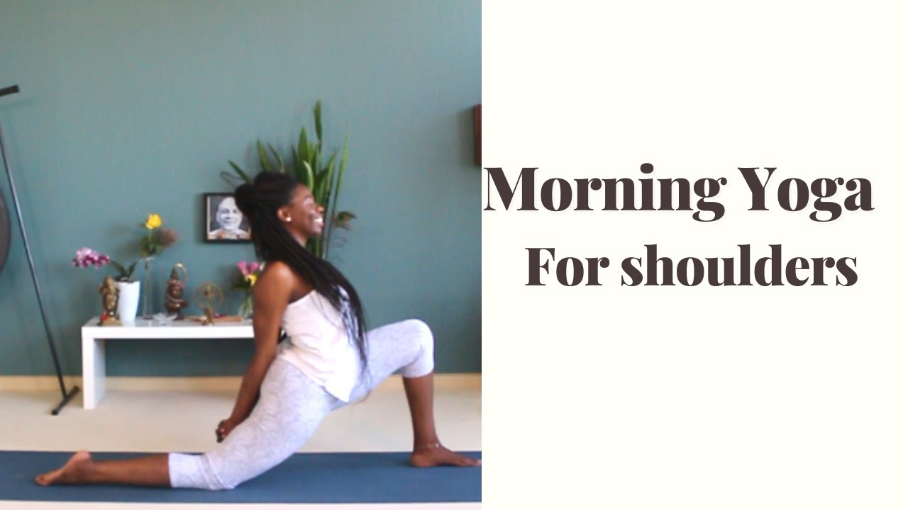 Morning Yoga, Stretch and strengthen shoulders - YouTube