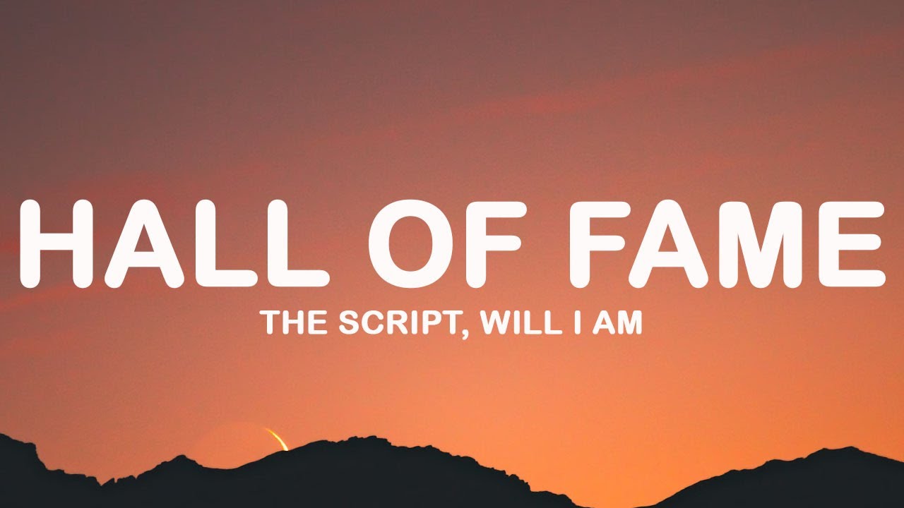 The Script - Hall Of Fame (Lyrics) ft. will.i.am - YouTube