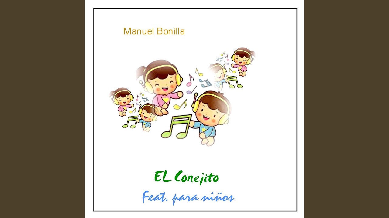 El Conejito (feat. Para Niños) - YouTube