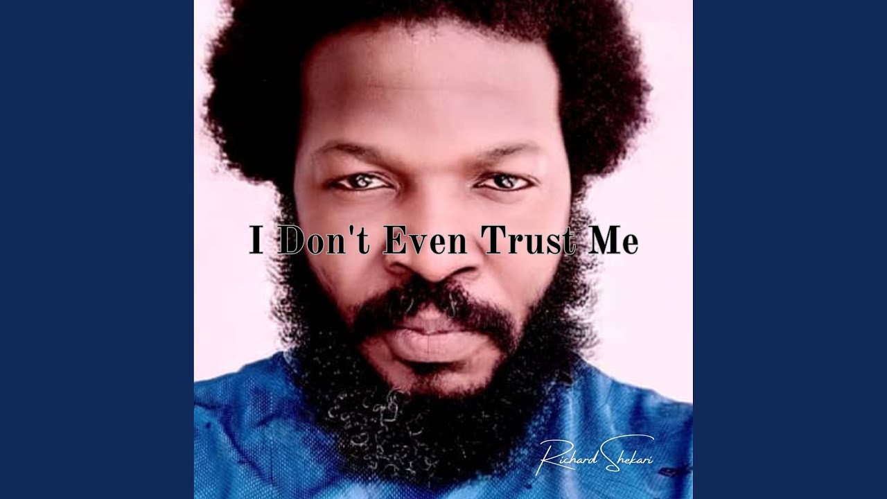 I Don't Even Trust Me - YouTube