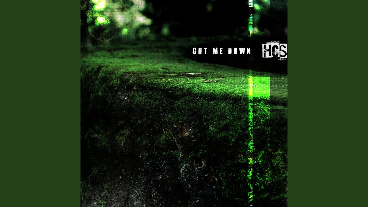 Cut Me Down - YouTube