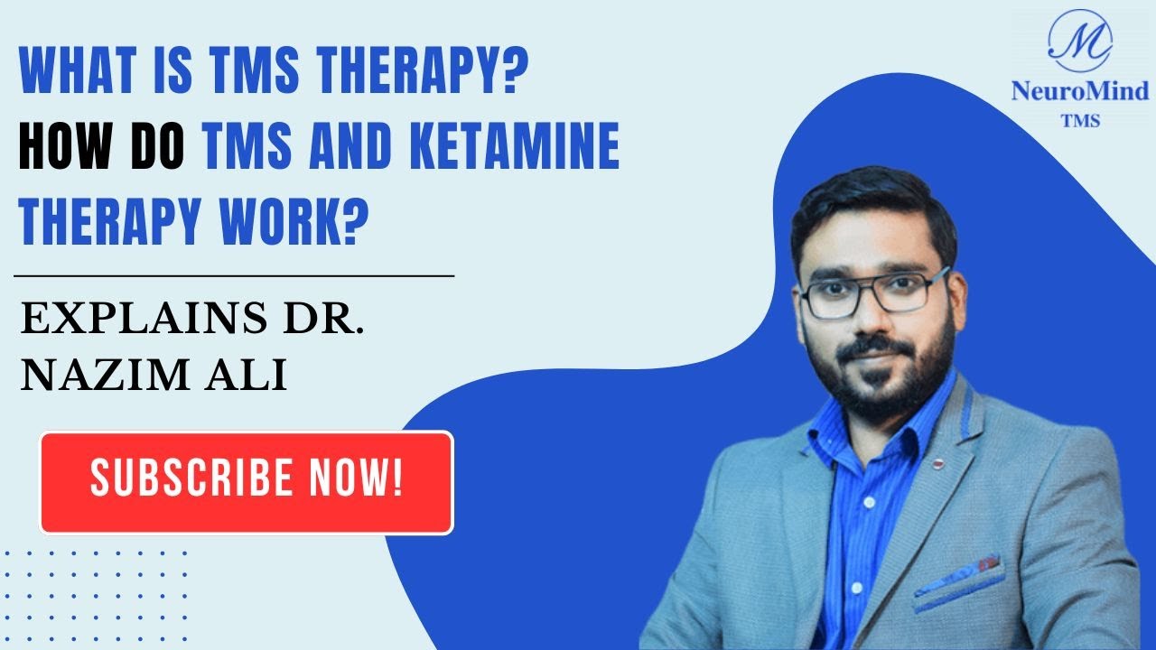 What is TMS Therapy? How do TMS and Ketamine Therapy Work? Explains Dr ...
