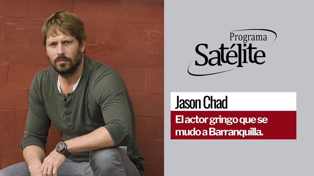 Jason Chad, el Actor gringo que se mudó a Barranquilla - YouTube