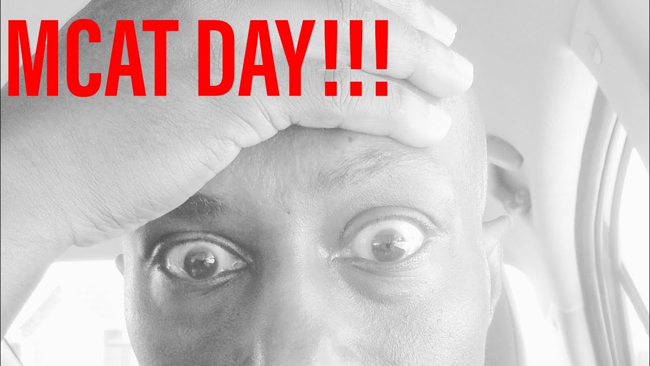 MCAT DAY!!! - YouTube