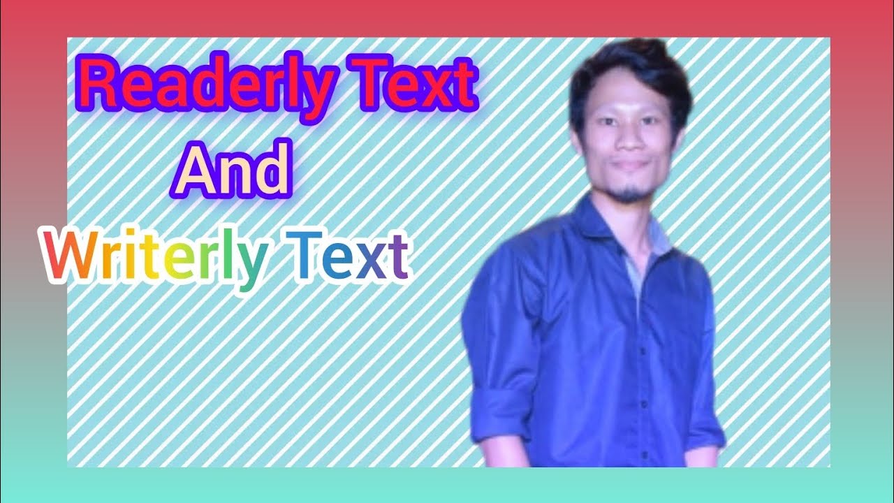 Readerly Text and Writerly Text || Roland Barthes - YouTube