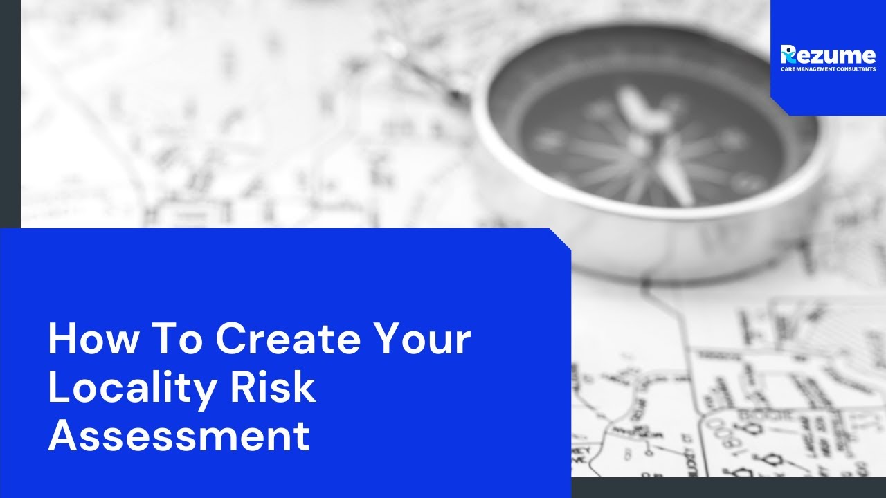 How to create a children's home locality risk assessment - YouTube