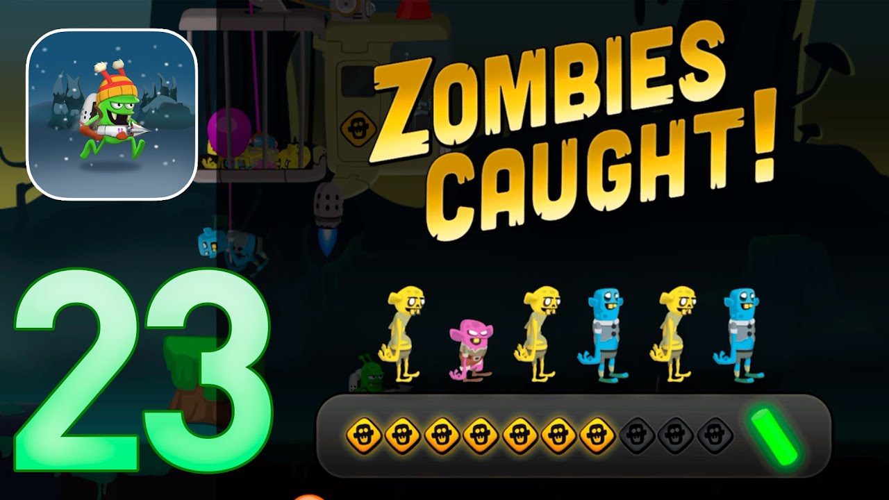 Zombie Catchers: Gameplay Walkthrough Part 23 - Zombies Caught! (iOS ...