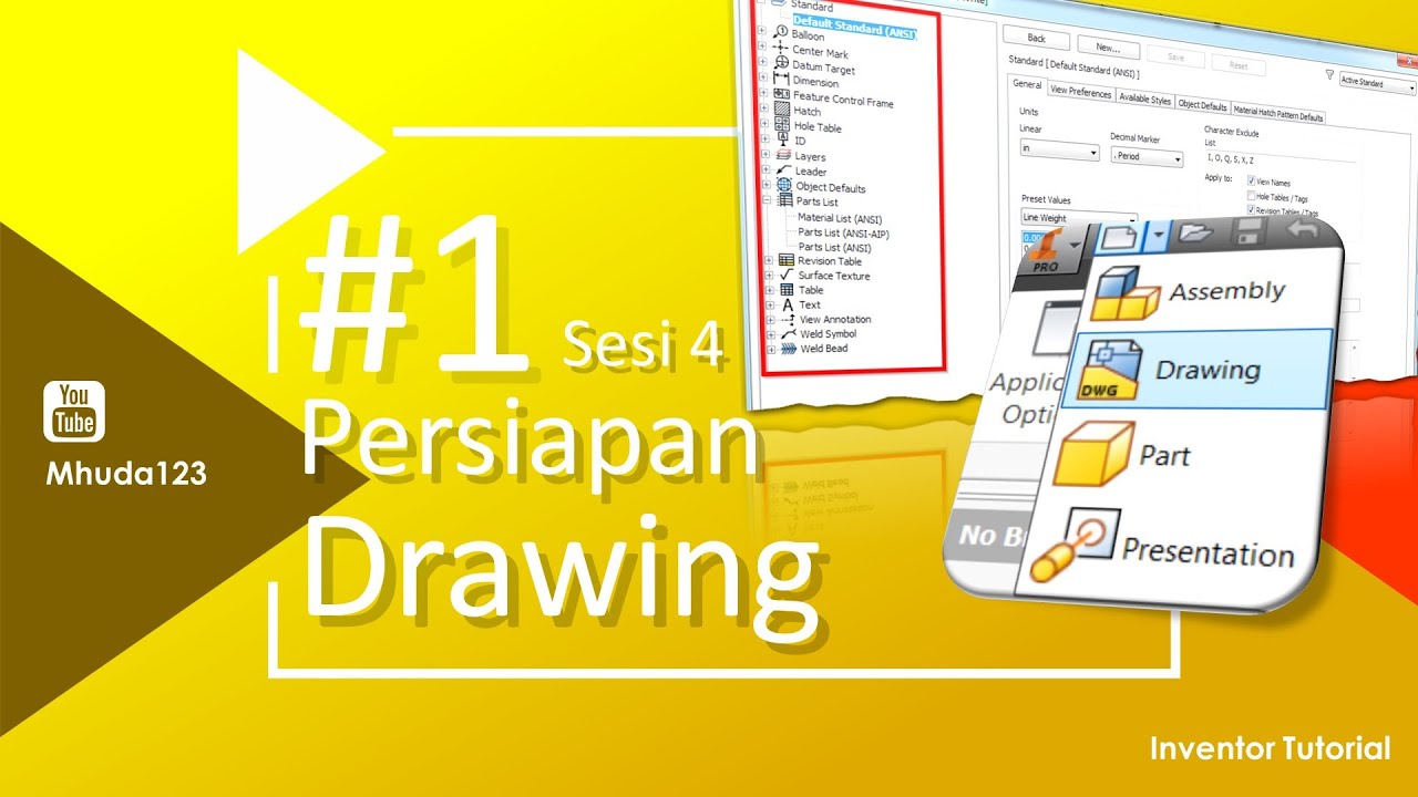 Sesi 4 - Persiapan Gambar #1 - Drawing - Inventor Tutorial - Diklat ...