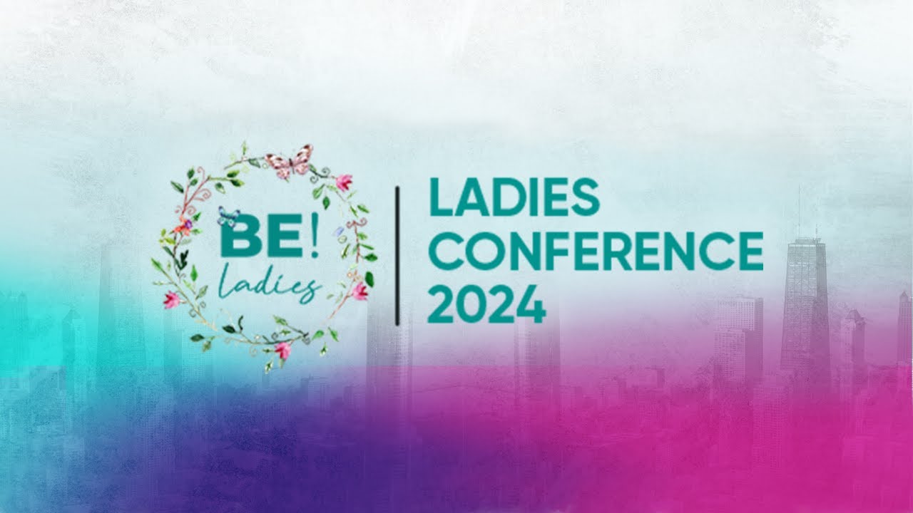 BE! LADIES CONFERENCE 2024 || THE FOUR FACES || DAY 1 EVENING || 23RD ...