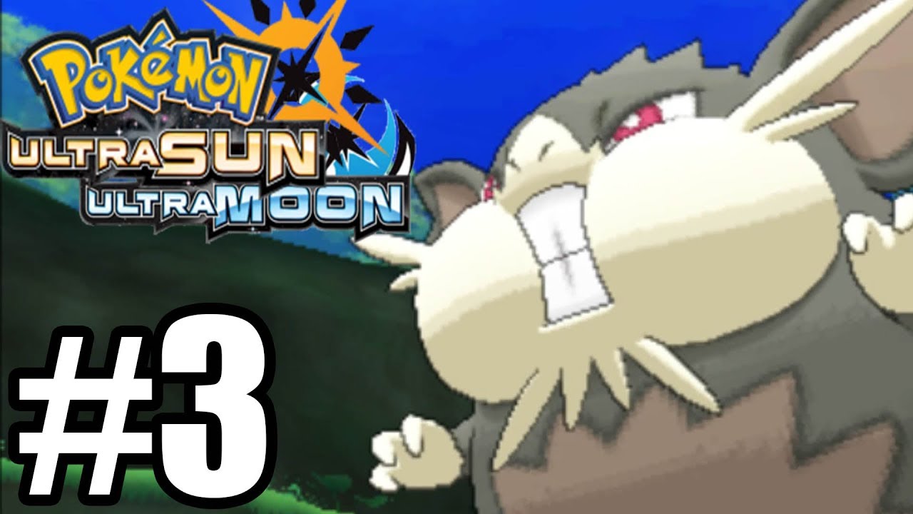 Pokemon Ultra Sun & Ultra Moon Gameplay Walkthrough Part 3 [ 3DS ...