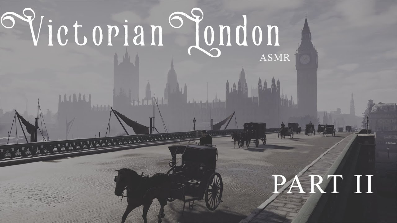 19th Century Victorian London Ambience ASMR | 5 Locations + Train Ride ...