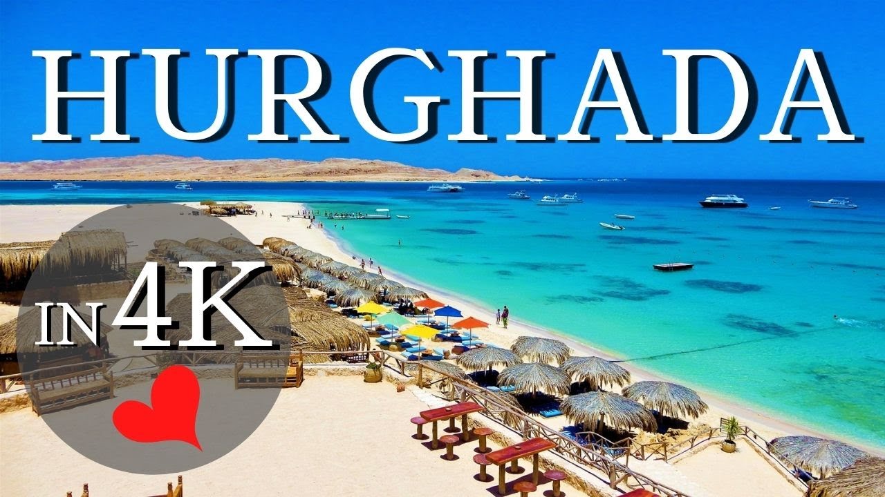Hurghada in 4K - Egypt - YouTube