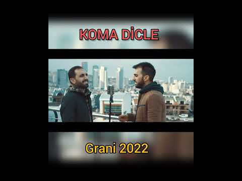 KOMA DİCLE / GRANİ 2022 KARAKOÇAN