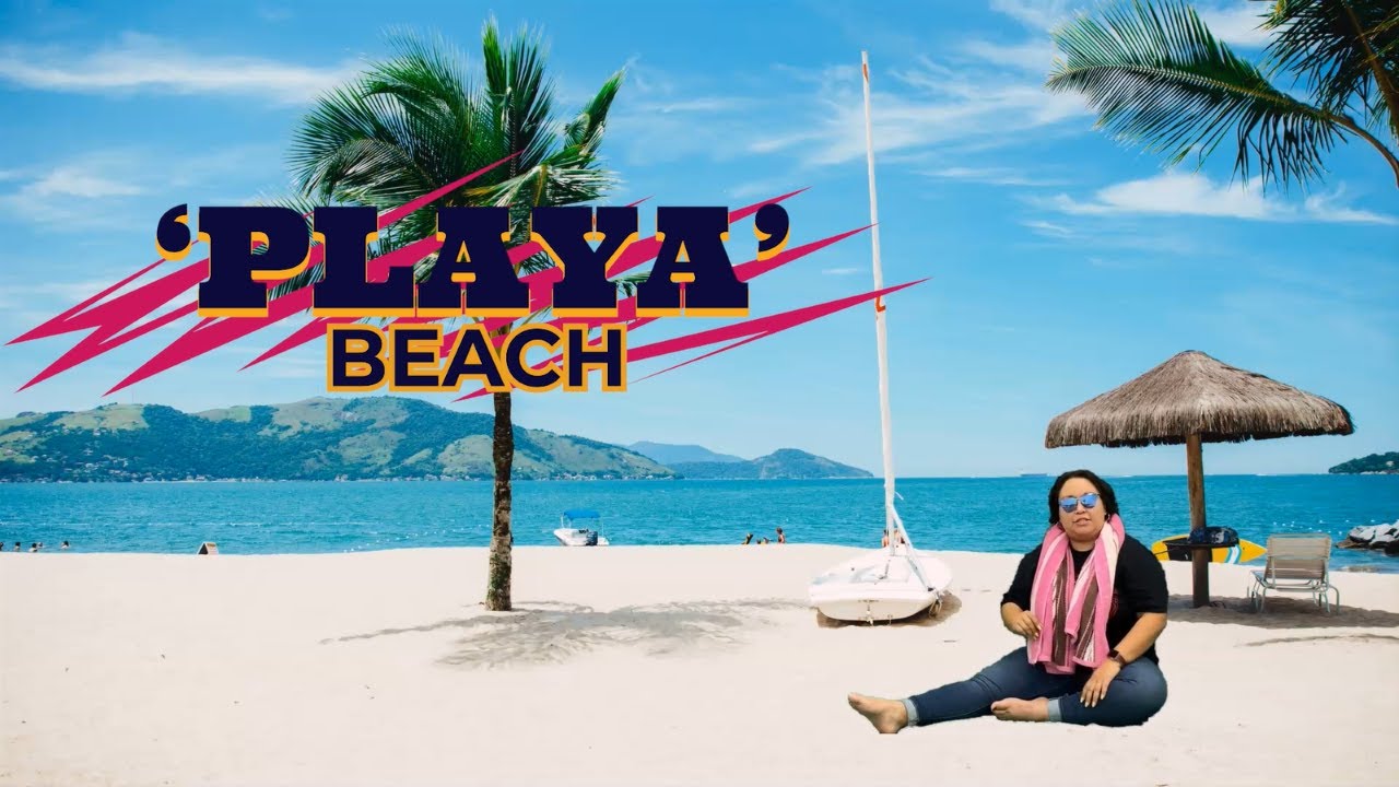 Spanish Word of the Day: Playa / Beach - YouTube
