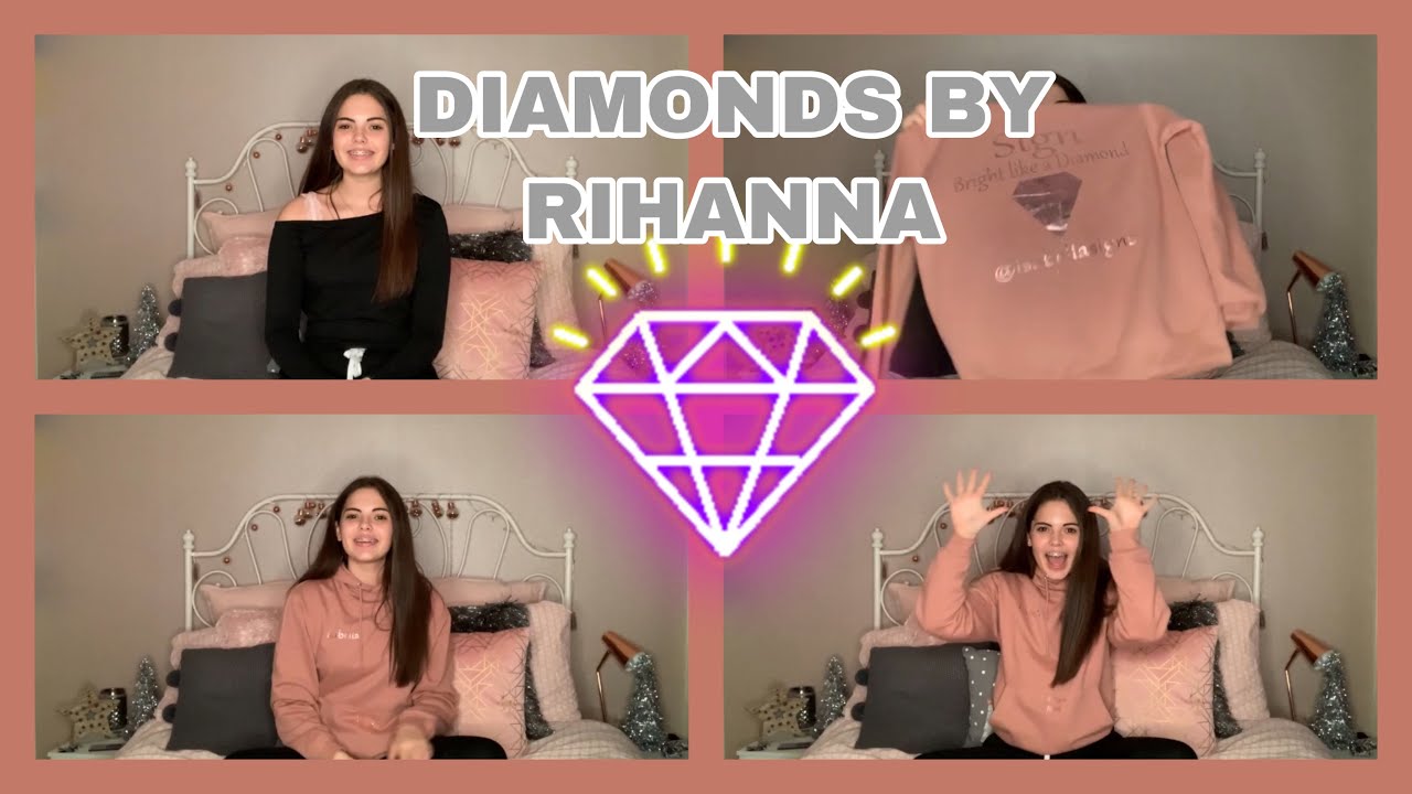 Diamonds by Rihanna - Makaton - British Sign Language - Isabella signs ...