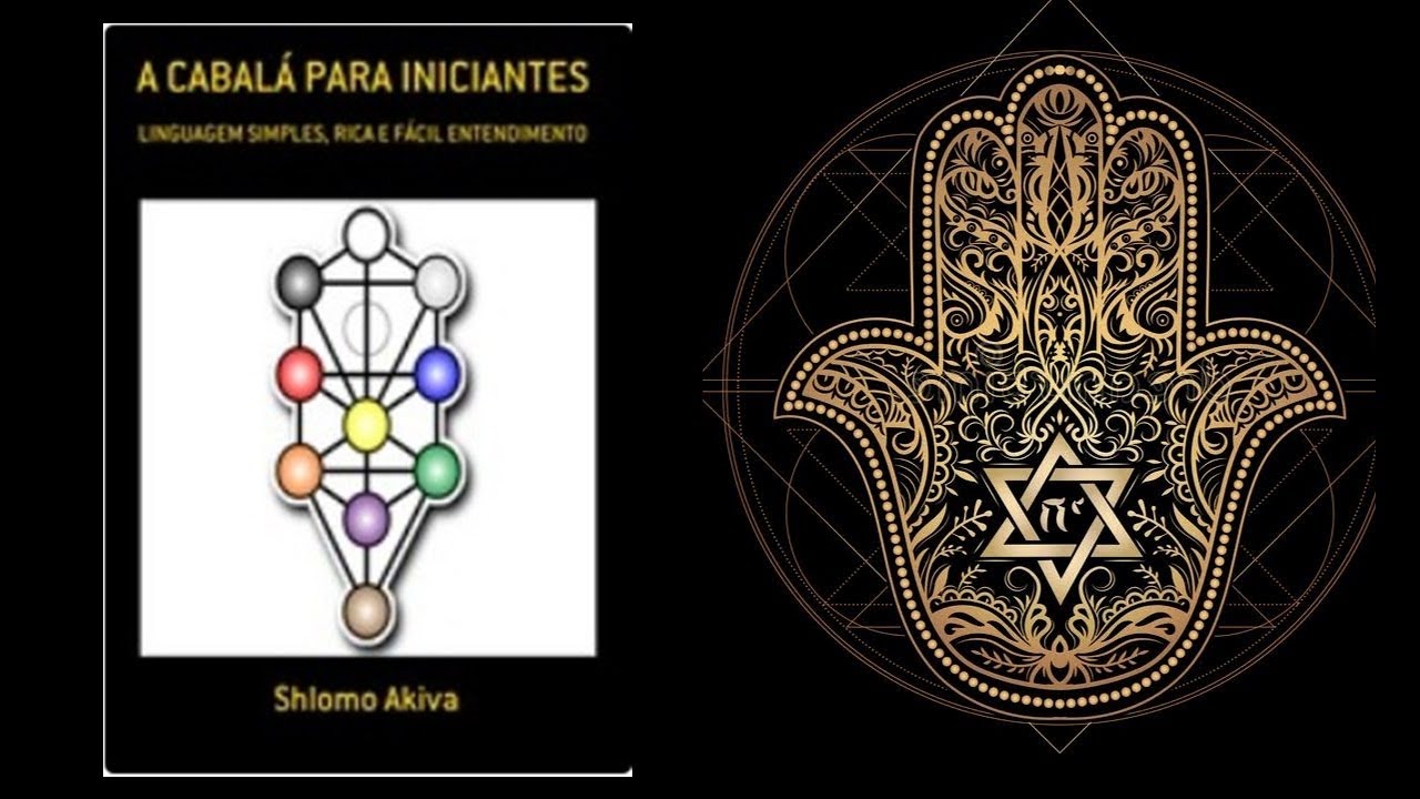 CABALÁ PARA INICIANTES,CURSO SOBRE A ESPIRITUALIDADE DA KABBALAH # ...