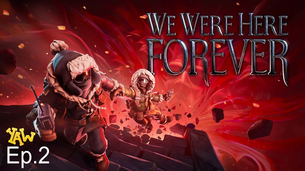 We Were Here Forever ★ Ep.2 ★ YAW Playthrough - YouTube