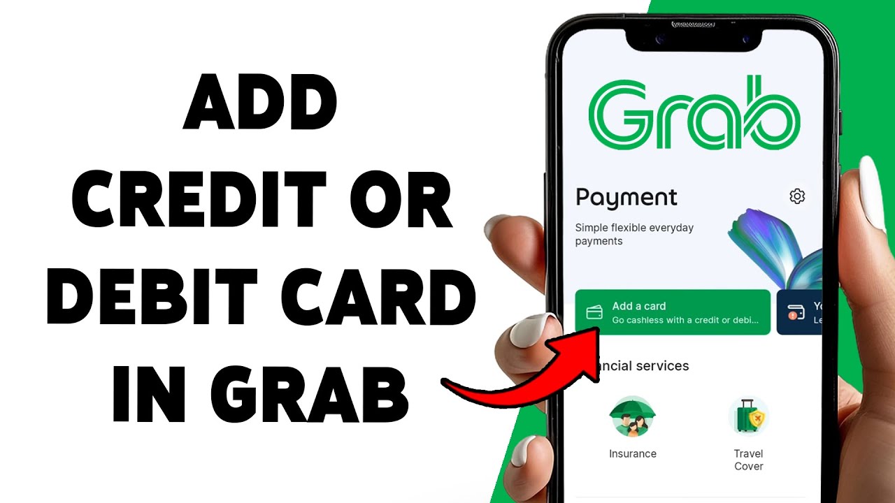 Add Credit Or Debit Card In Grab | Link Your Card For Payments In Grab ...