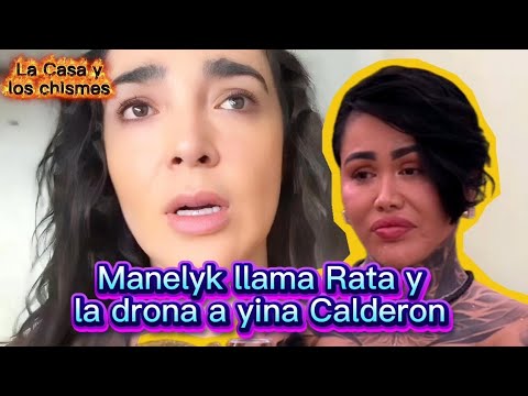 Manelyk llama Rata y la drona a Yina calderon #lcdlf5 # ...