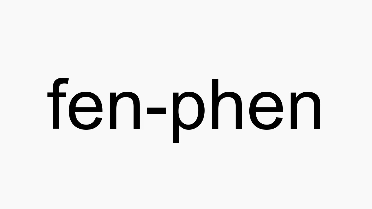 How to pronounce fen-phen - YouTube
