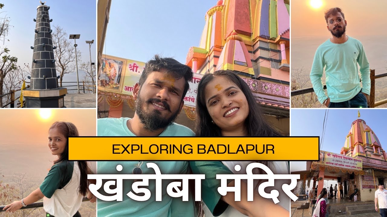 Exploring Badlapur - Khandoba Temple | Best place to visit in badlapur ...