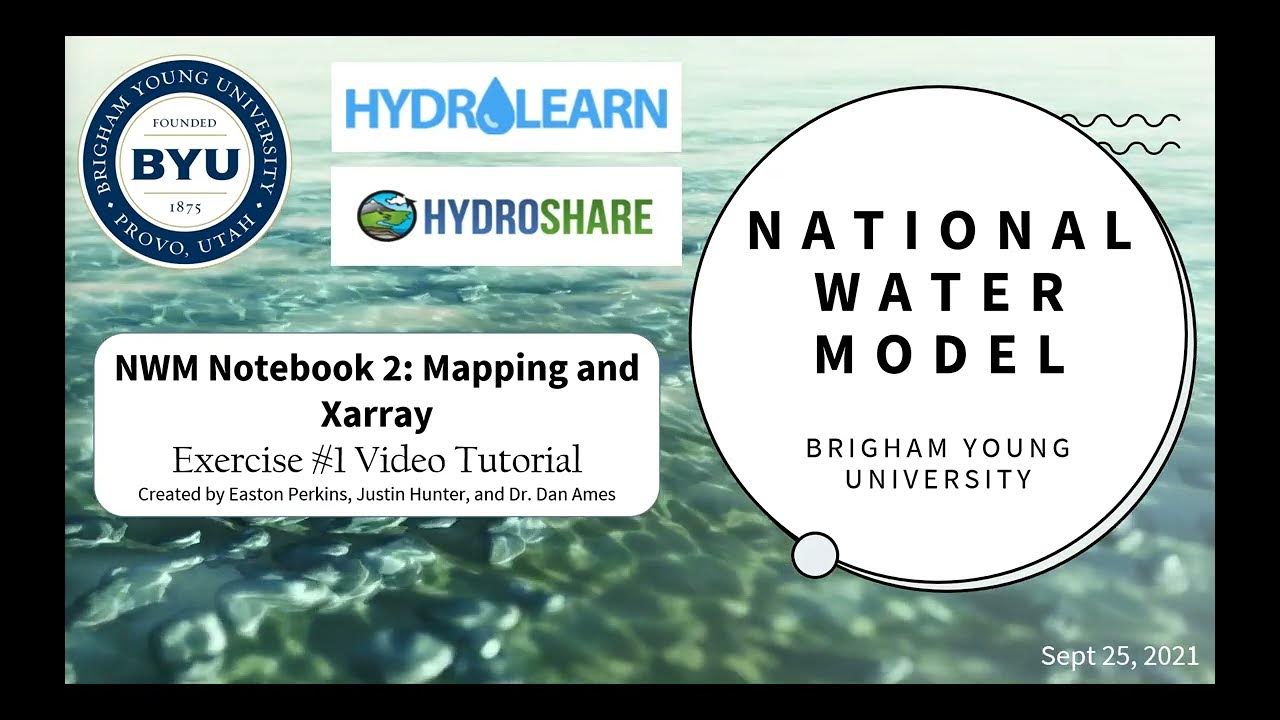 National Water Model- Notebook 2: Mapping and Xarray (Exercise #1- Video Tutorial) - YouTube