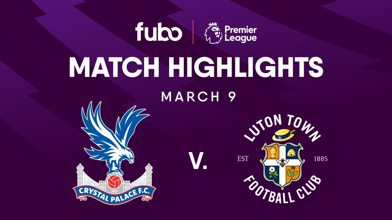 Crystal Palace vs. Luton Town | PREMIER LEAGUE HIGHLIGHTS | Week 28 ...