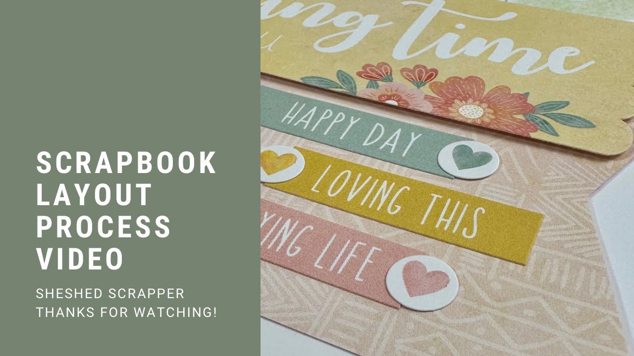 Scrapbook Layout Process Video using BRAND NEW Memory Lane from Close ...