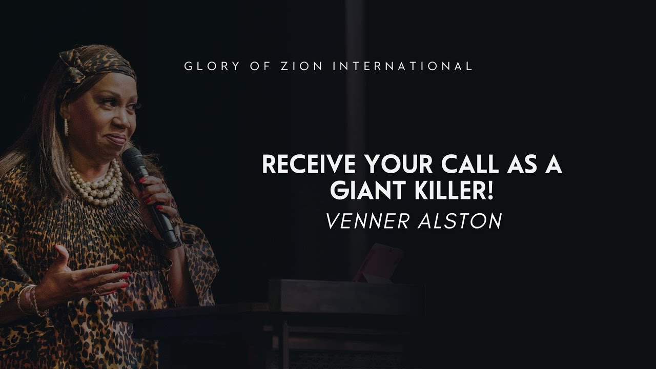 Receive Your Call as a Giant Killer! | Venner Alston - YouTube