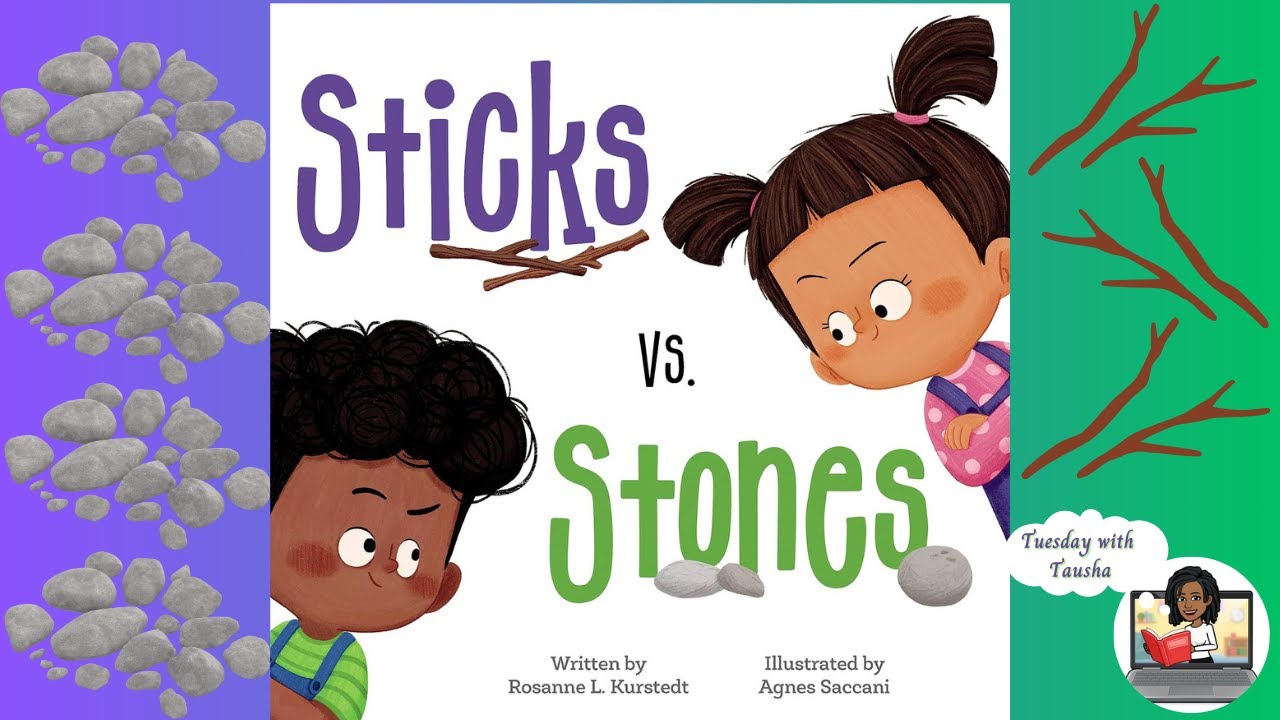 Sticks and Stones (Read Aloud) - YouTube