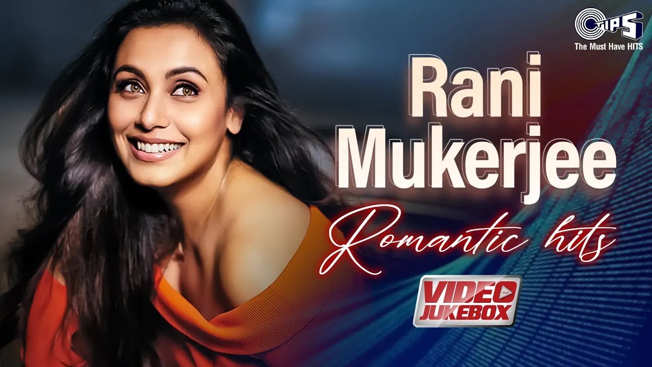 Rani Mukherjee Romantic Hits - Mix Playlist |Teri Chunnariya, Chupke Se ...