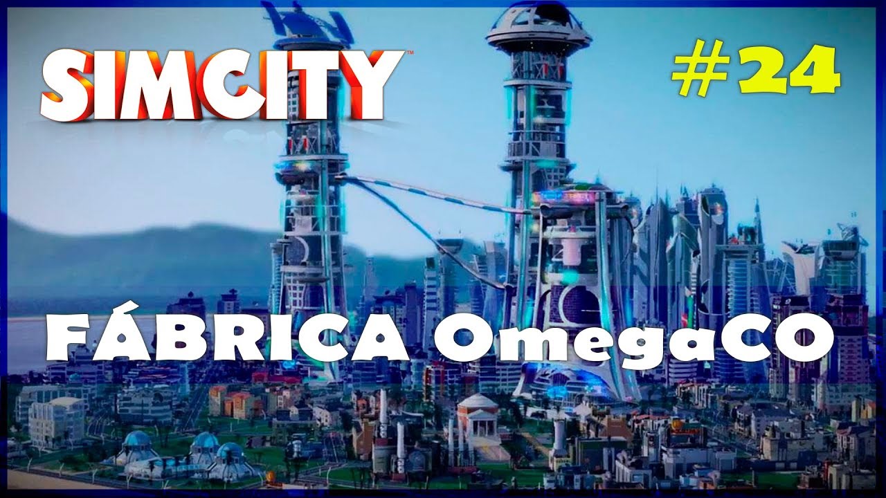 🏭 Primeira Fábrica da Omega Co! SimCity Gameplay PT BR #24 [Português ...