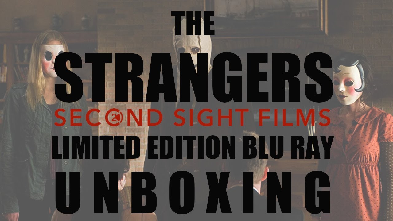 "The Strangers" Second Sight Films Limited Edition Blu Ray Unboxing ...