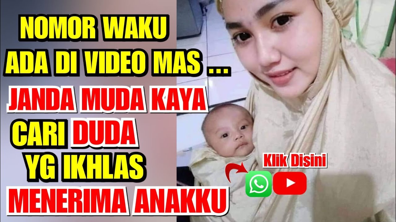NOMOR WAKU ADA DI VIDEO YA MAS JANDA KAYA PUNYA ANAK SATU CARI JODOH DUDA YG SAYANG DENGAN ...
