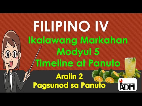 TIMELINE AT PANUTO -Aralin 2 Pagsunod sa Panuto -FILIPINO IV||Celine ...