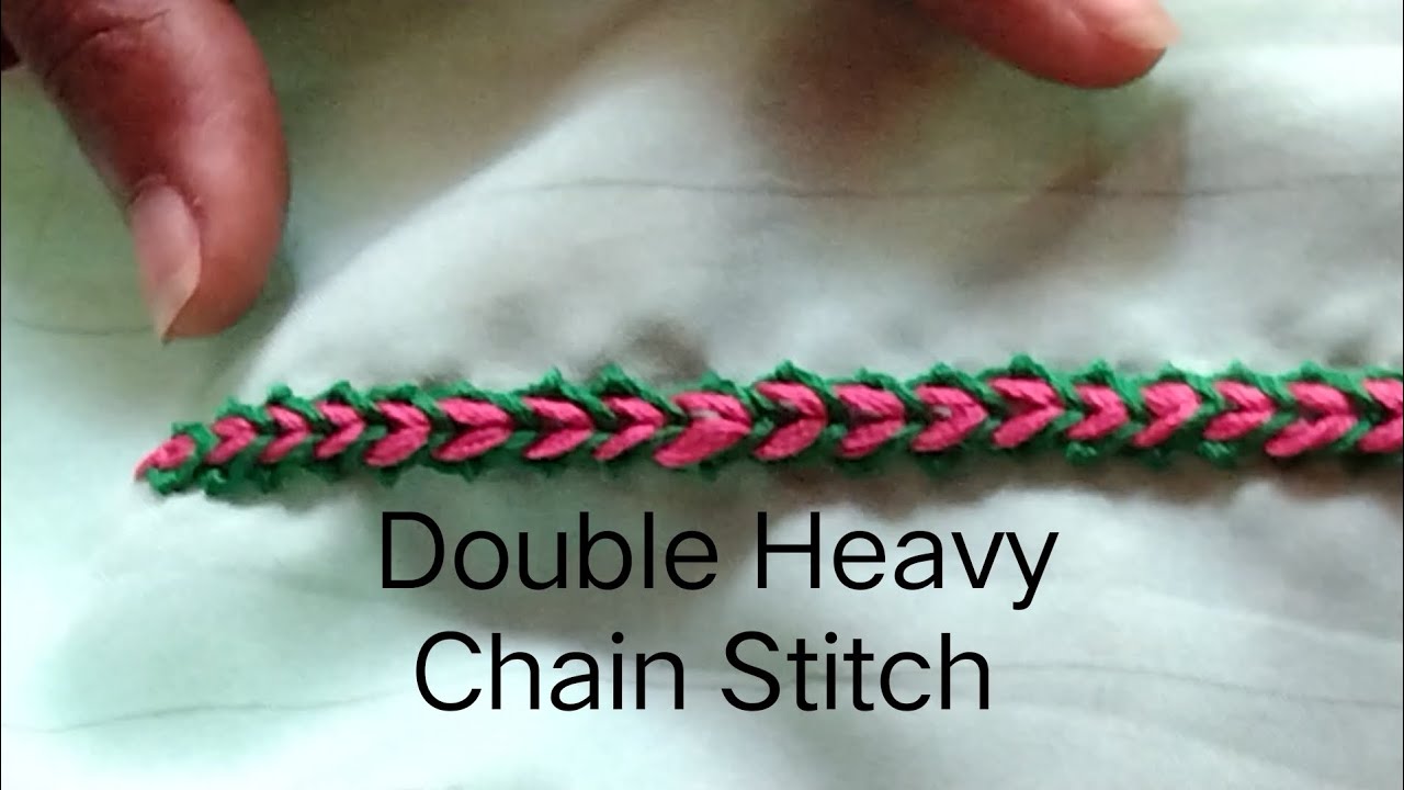 Hand Embroidery -Double Heavy Chain Stitch - YouTube