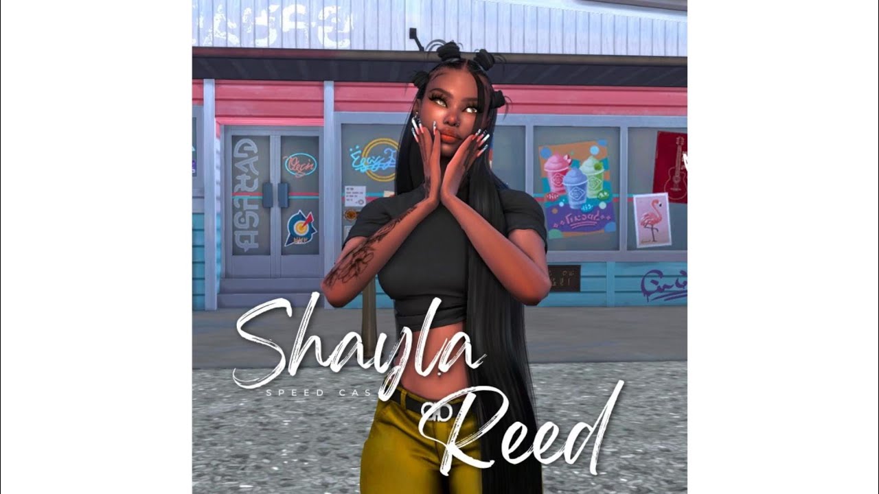 Sims 4 Speed CAS: Shayla Reed + Sim Download - YouTube