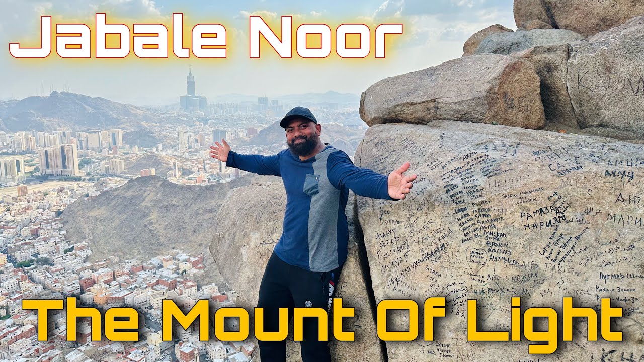 Jabale Noor | Mount of Light | An unforgettable blessed hiking 😍😍😍 ...