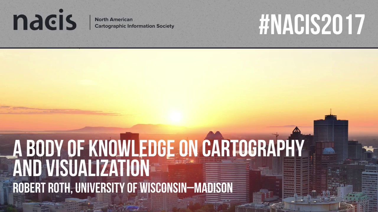 A Body of Knowledge on Cartography and Visualization — Robert Roth ...