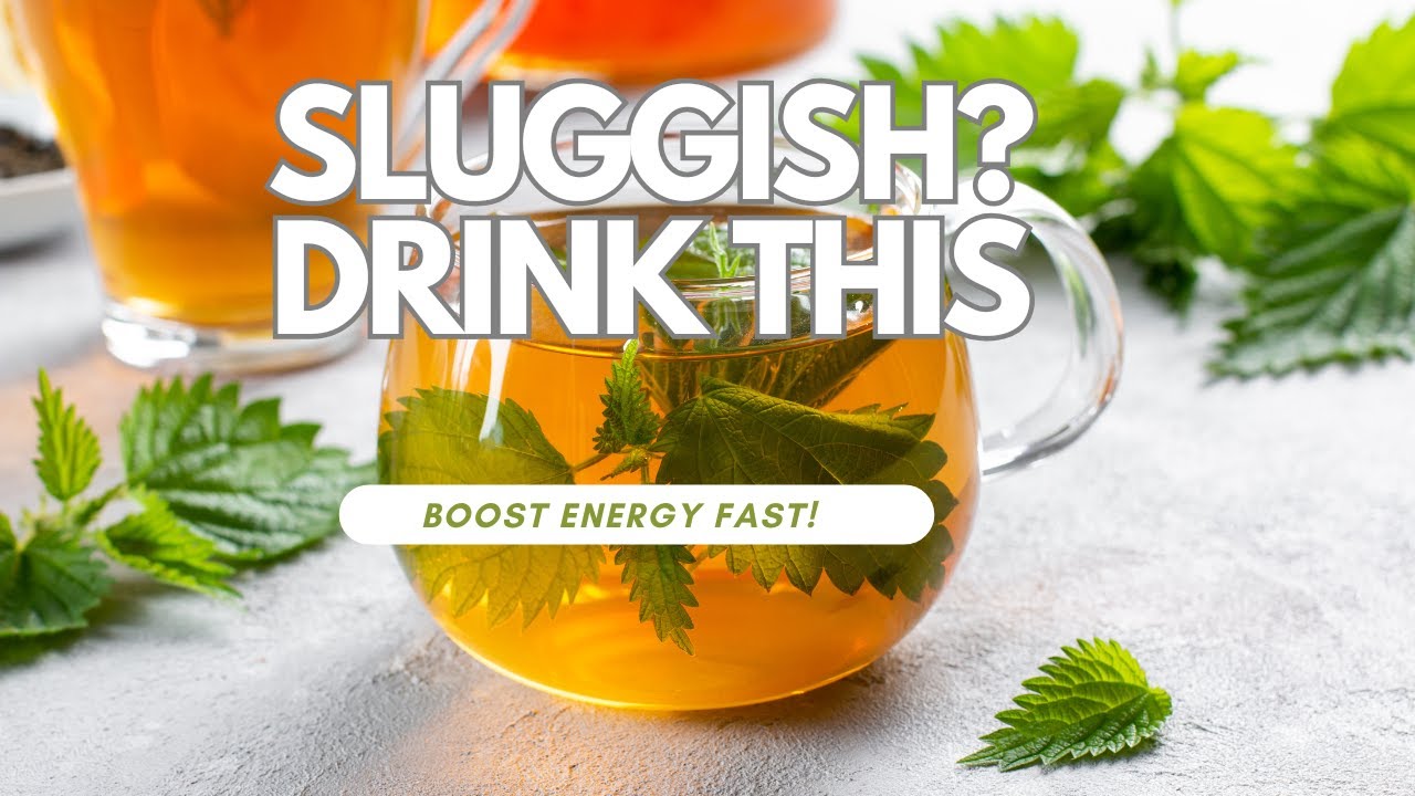 Boost Your Iron Levels and ENERGY with Nettle Tea! - YouTube