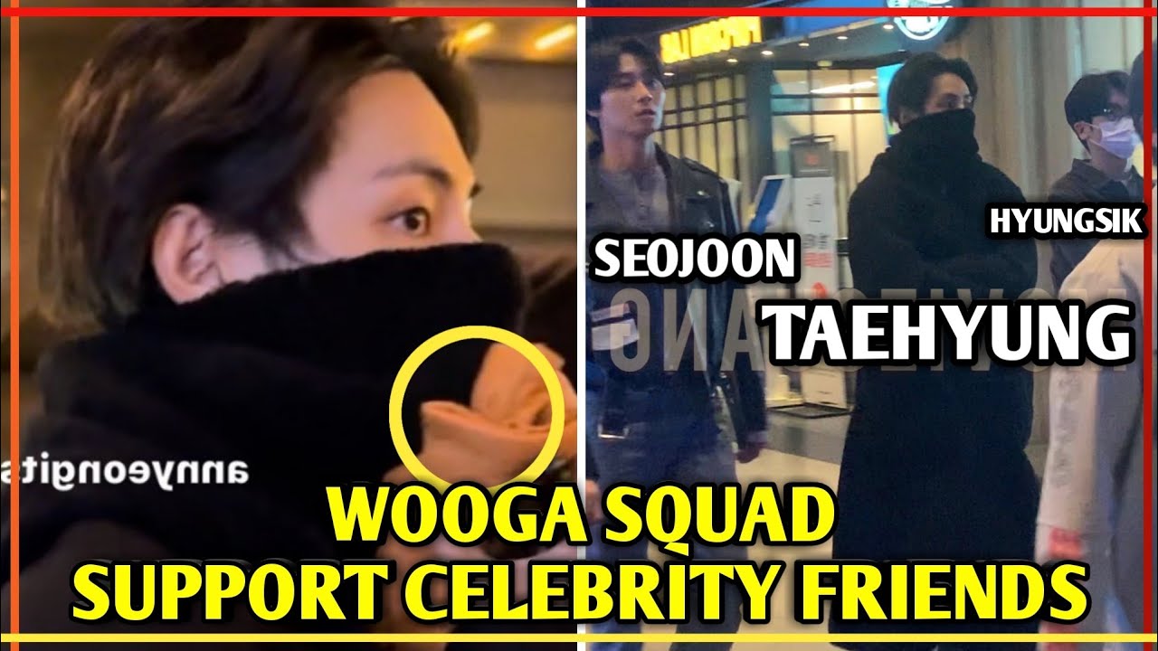 BTS Taehyung With Wooga Squad Support Their Celebrity Friends At VIP ...