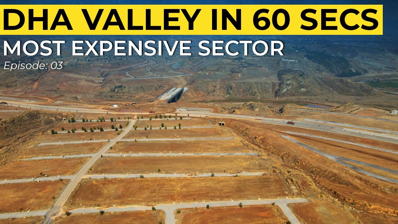 MOST EXPENSIVE SECTOR OF DHA VALLEY | DHA VALLEY IN 60 SECONDS | DHA ...
