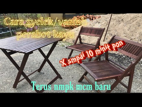 Cara syelek/varnish perabot kayu spray je jimat masa - YouTube