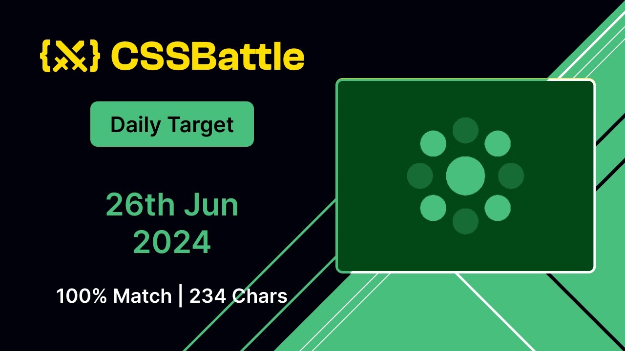 Css Battles Daily Target 26th Jun 2024 Solution 100 Match Css Challenges Cssbattles Css3