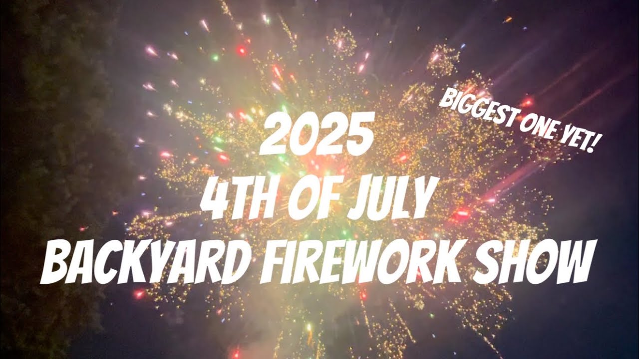 2025 4th of July Backyard Firework Show (setup + behind the scenes ...