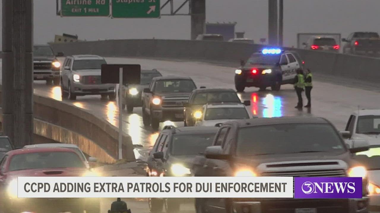 Corpus Christi police adding extra patrols for holiday DUI enforcement ...