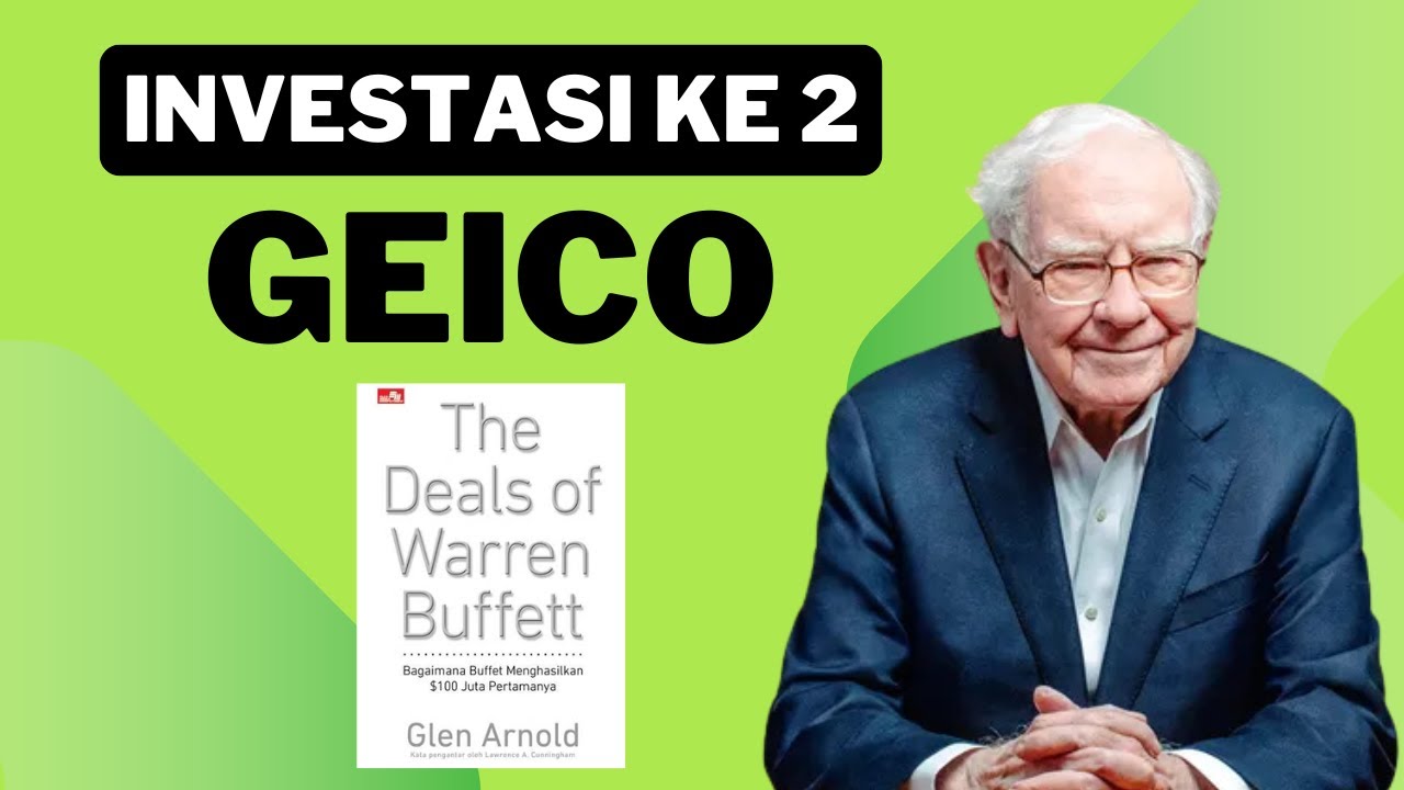 Warren Buffett Investasi Ke 2 GEICO | Buku The Deals of Warren Buffett ...