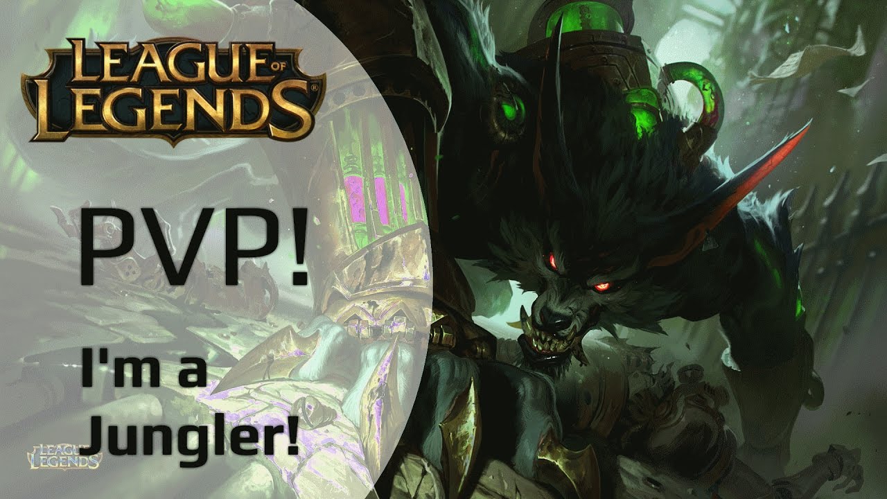 I'm a Jungler! - League of Legends: PVP! - YouTube