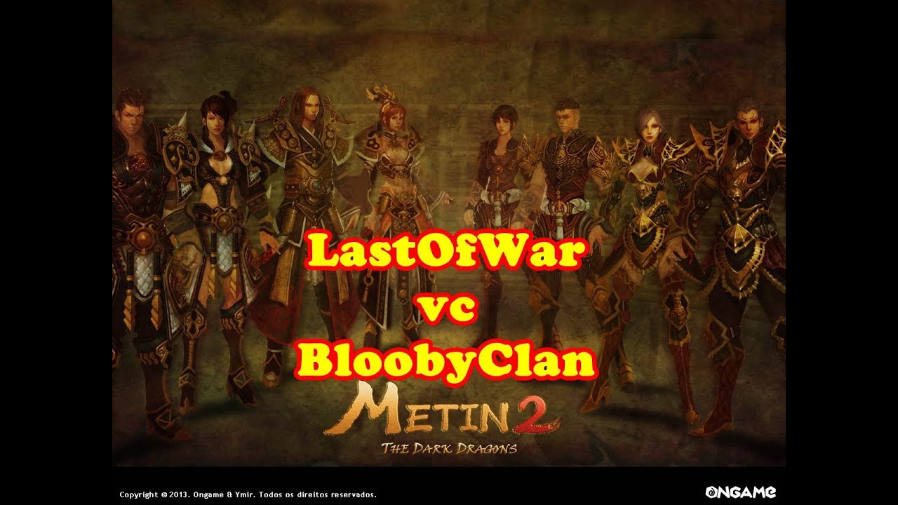 (PT-BR) Metin2 Br - LastOfWar vc BloodyClan ( Guild War ) FULL HD 1080p ...